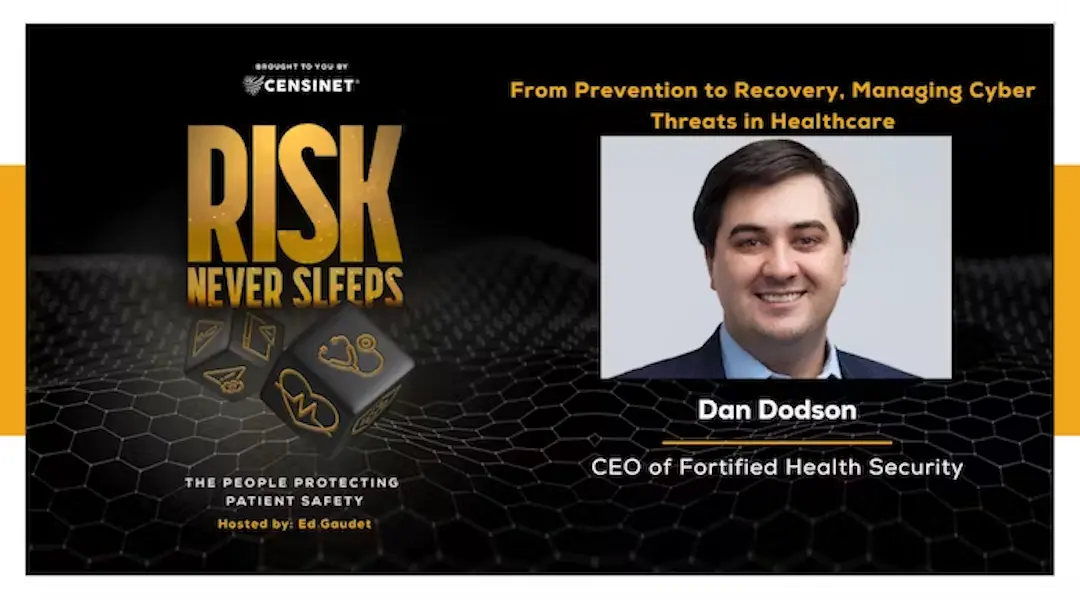 Risk Never Sleeps Episode 9: Dan Dodson | Censinet